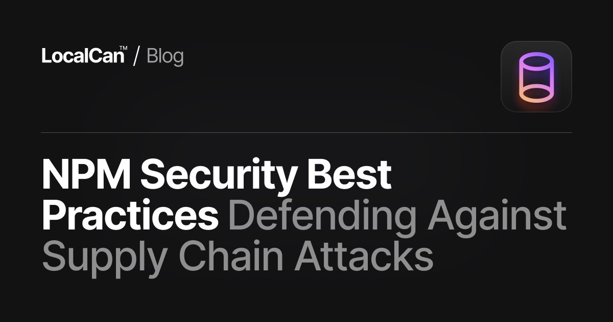 NPM Security Best Practices: Defending Against Supply Chain Attacks ...